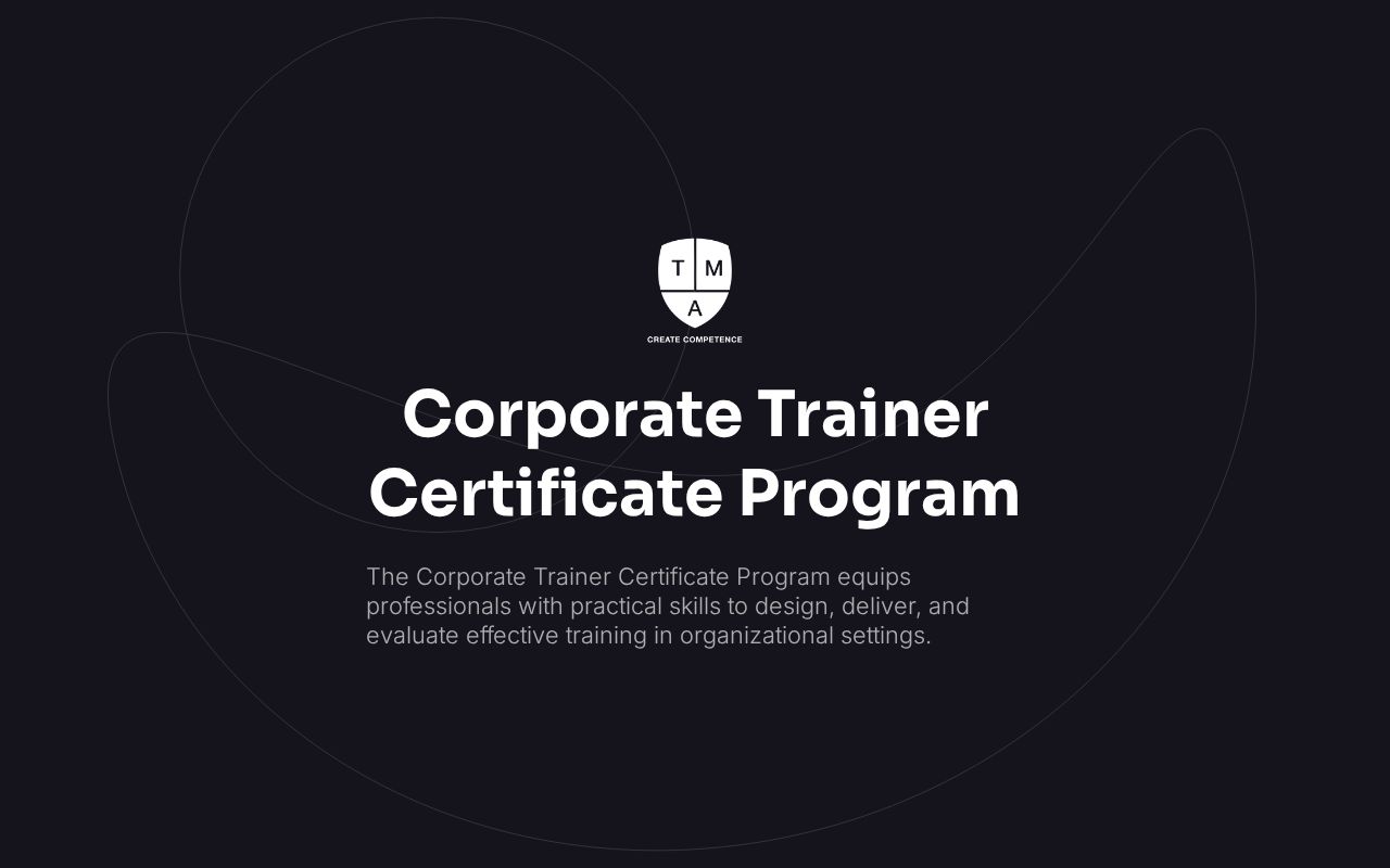 Corporate Trainer Certificate Program Overview | Training Management Academy